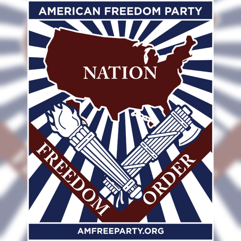 “Nation. Freedom. Order.” Poster – American Freedom Party